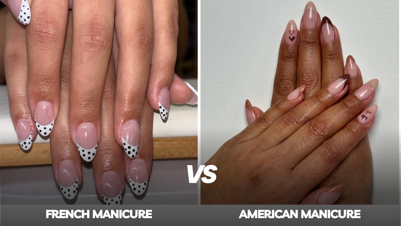 American Manicure vs French Manicure: Which Is Best for You?